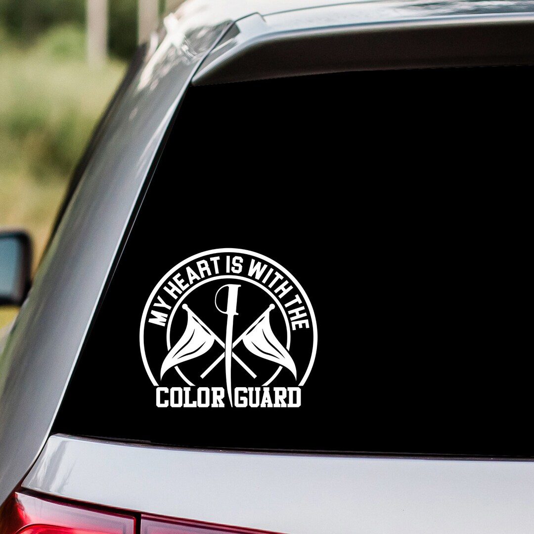 My Heart is With the Color Guard Vinyl Decal Sticker - Etsy