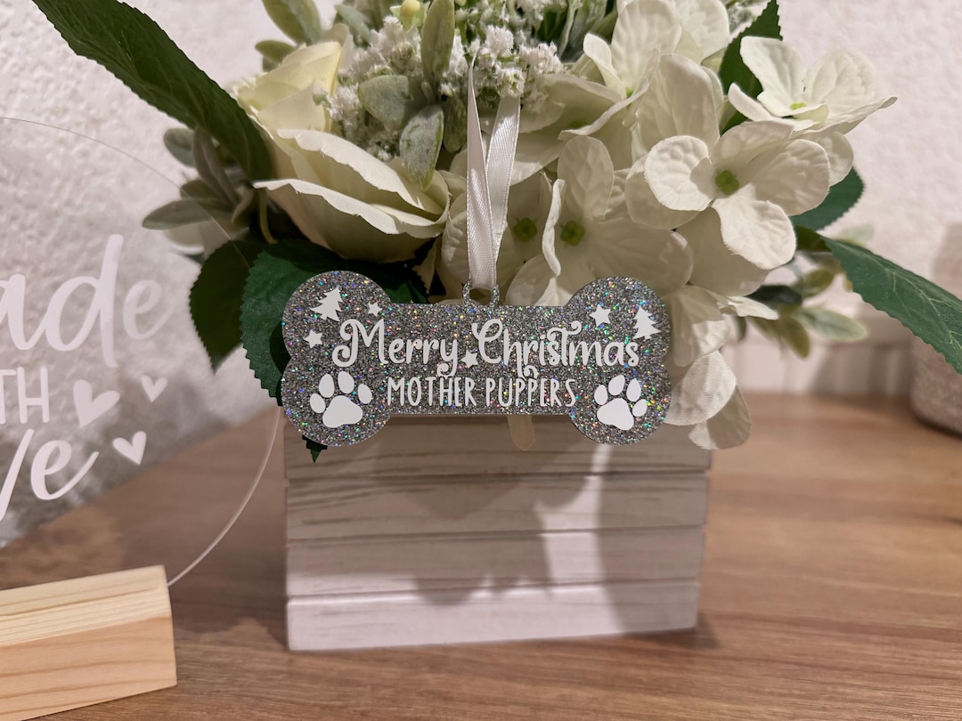 Merry Christmas Mother Puppers Bauble, Dog Bauble, Christmas Bauble ...