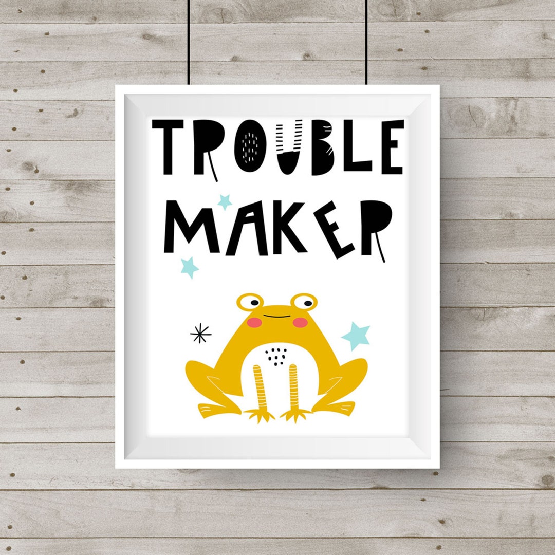 Printable Wall Art Trouble Maker Instant Download Childs - Etsy