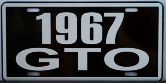 1967 67 GTO Metal License Plate 6x12 Tag PONTIAC | Etsy