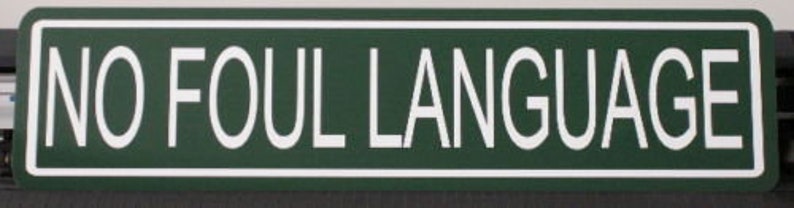 NO FOUL LANGUAGE Metal Street Sign - Etsy