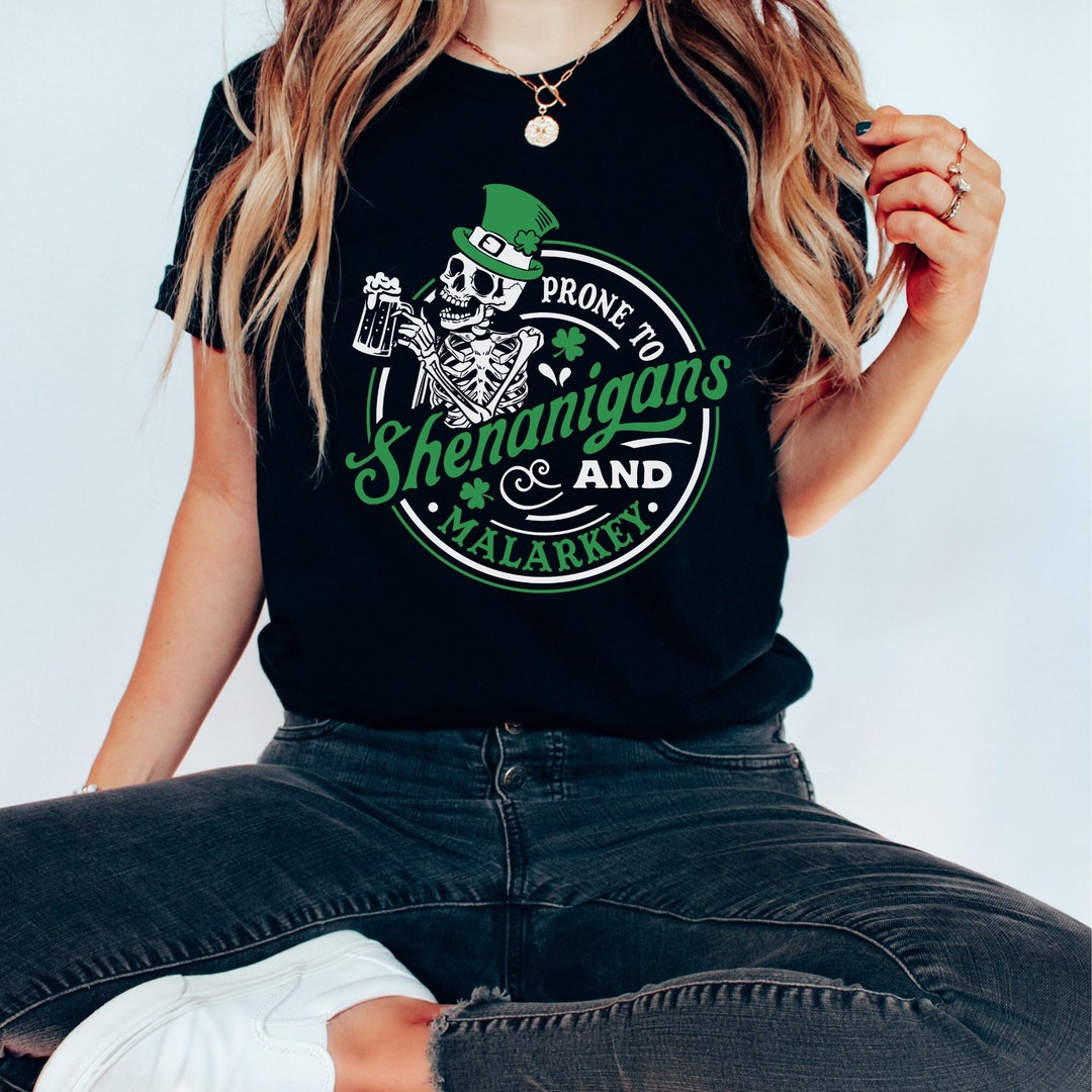 St. Patrick's Day Tee Funny Prone to Shenanigans Shirt Unisex Tshirt ...