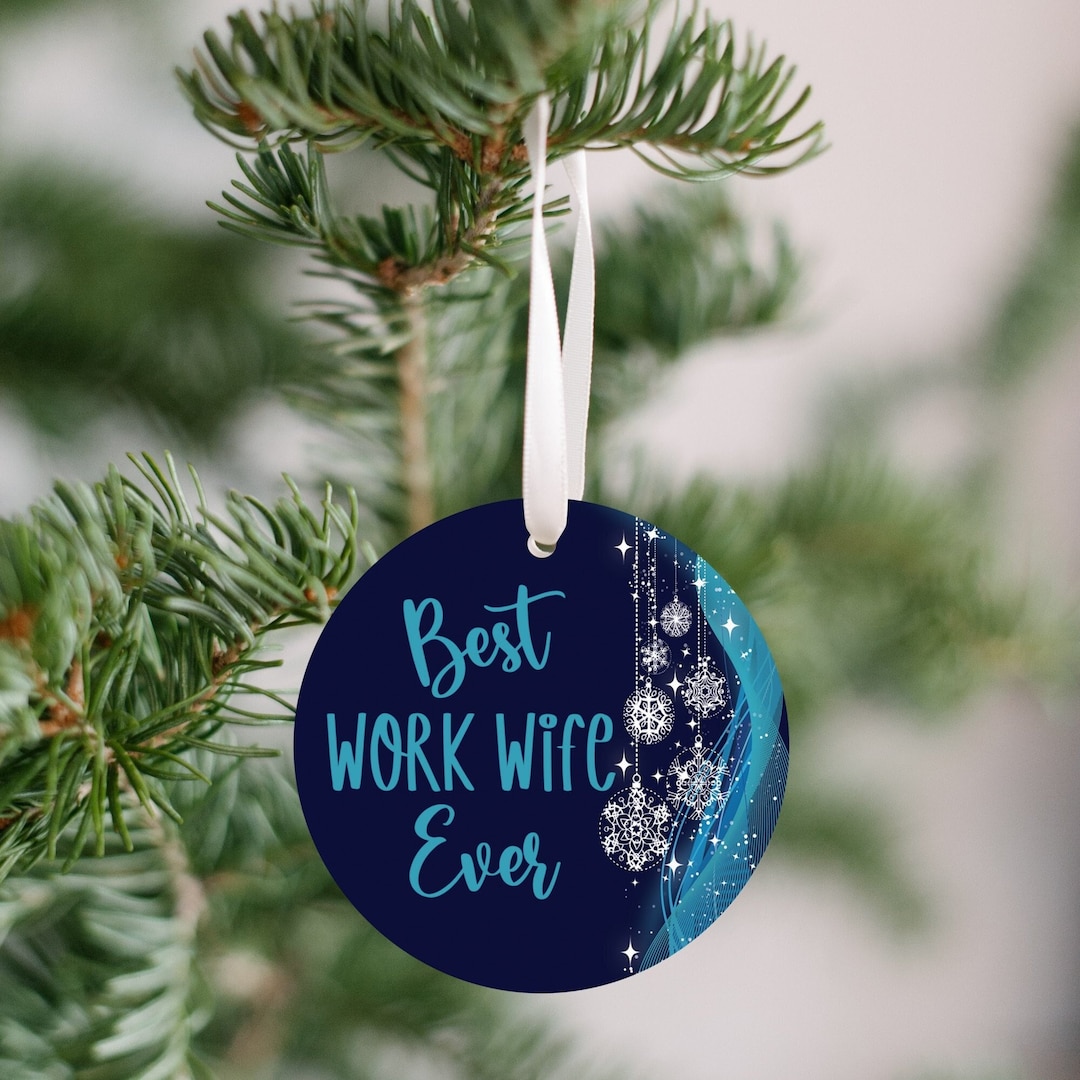 Best Work Wife Ever Ornament Work Wife Work Spouse Coworker - Etsy