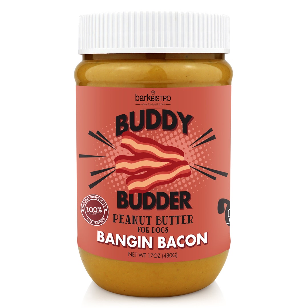 Bangin Bacon Buddy Budder - 100% All Natural Dog Peanut Butter, 17oz - Etsy