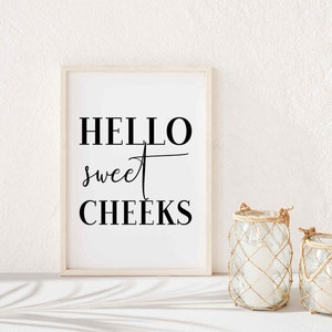 Hello Sweet Cheeks Funny Bathroom Print - Etsy UK