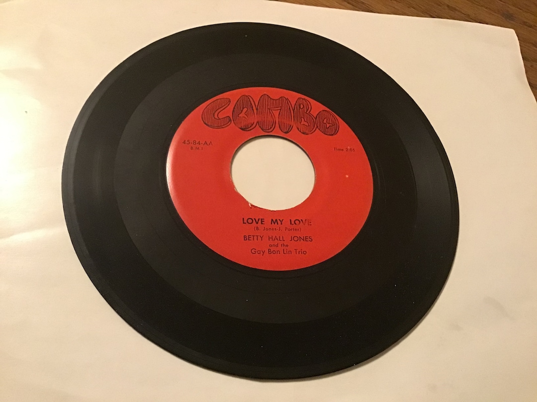 Betty Hall Jones 45 Rpm Record on Combo # 45- 84 A ( Love My Love ...