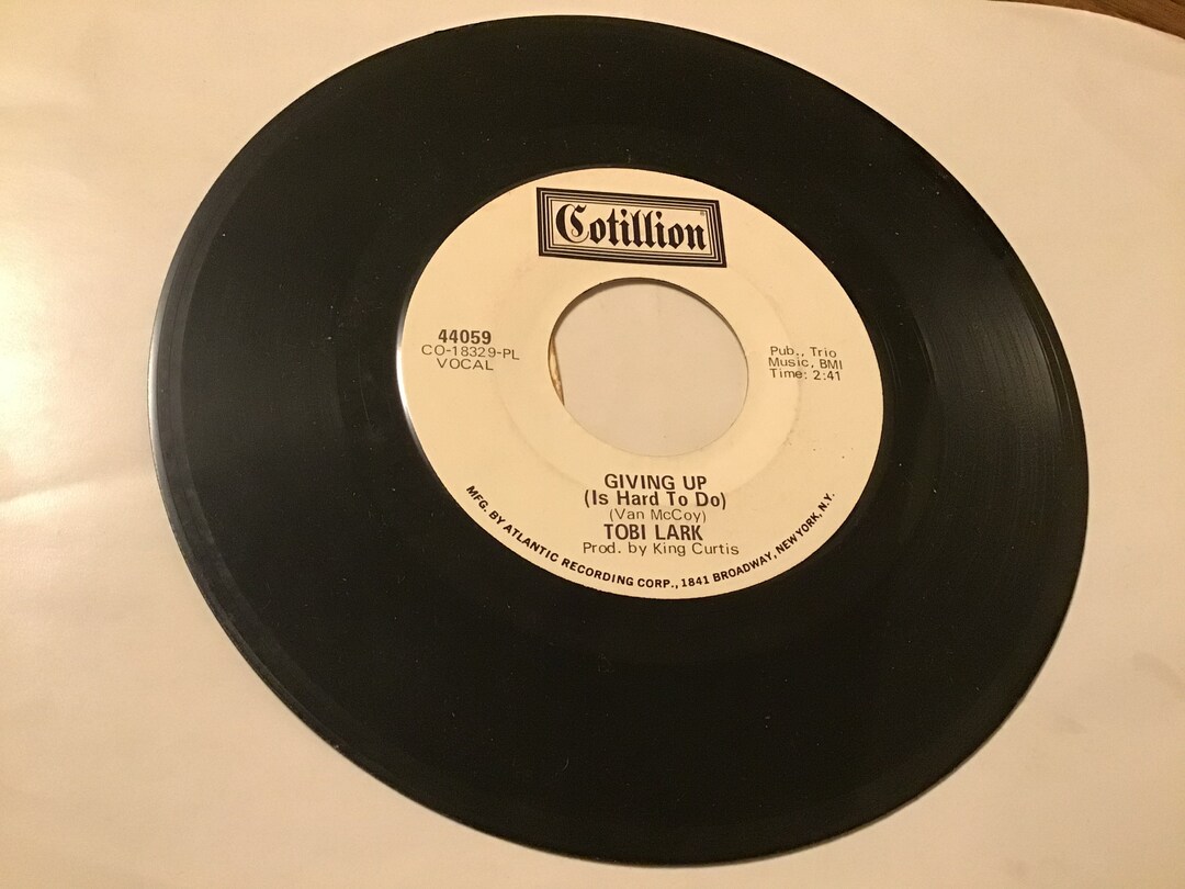 Tobi Lark 45 Rpm Record on Cotillion # 44059 ( Giving up is Hard to Do ...
