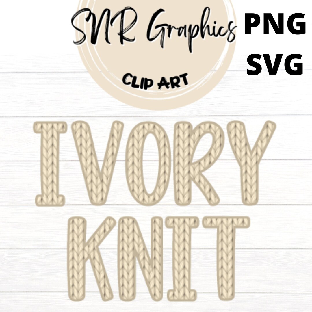 Ivory Knit Letters PNG , Crochet Font SVG, Clipart Alphabet Font for ...