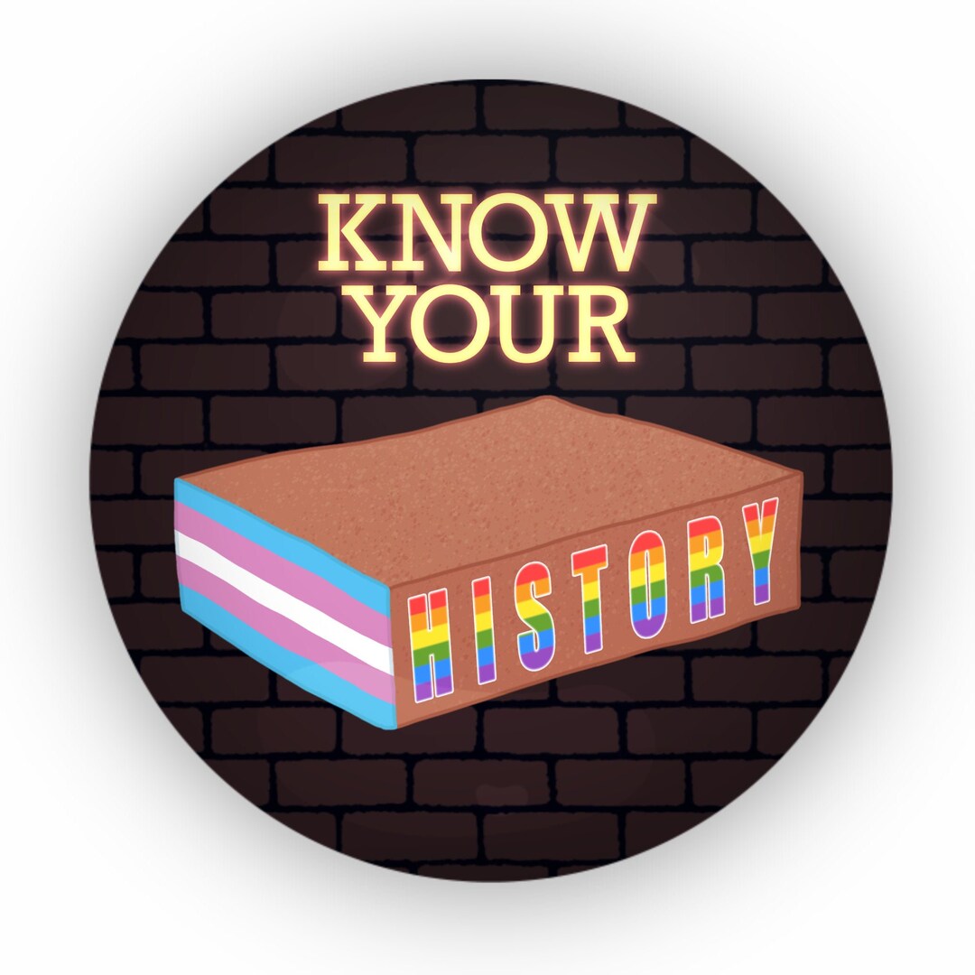Know Your History Stonewall Pride Queer LGBT+ History Pin Button - Etsy
