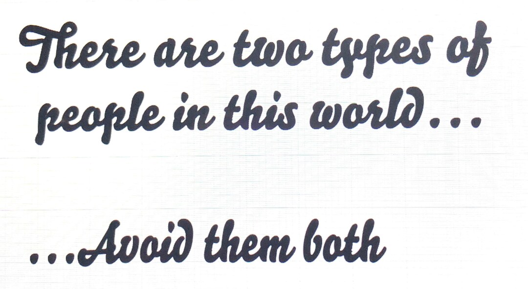 There Are Two Types of People Avoid Them Both = SVG for Cricut Layered ...