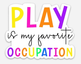 My Favorite Occupation is Play - Etsy