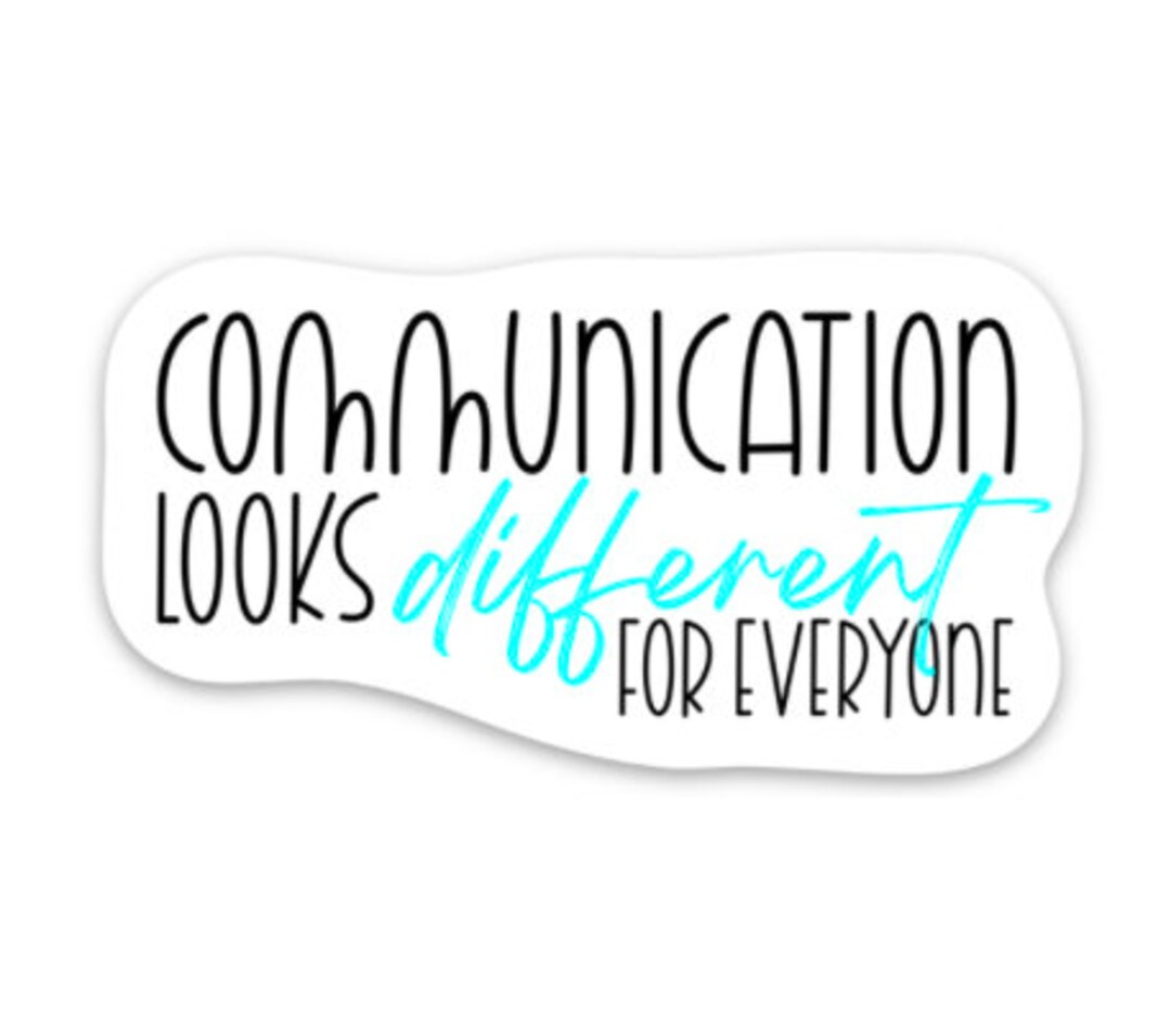Communication Looks Different for Everyone Sticker - Etsy
