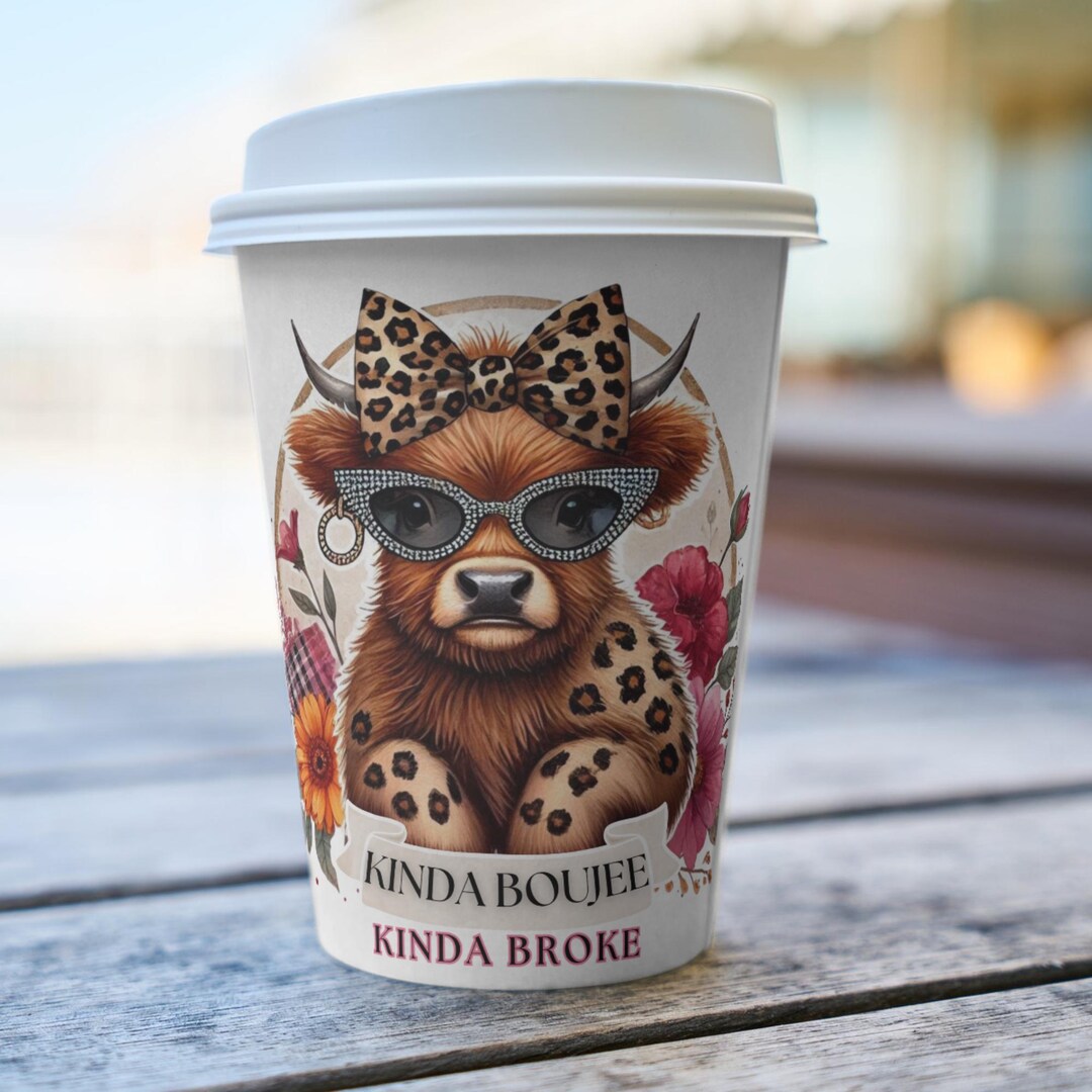 Kinda Boujee Kinda Broke PNG, Funny Baby Highland Cow Png, Funny Mom ...