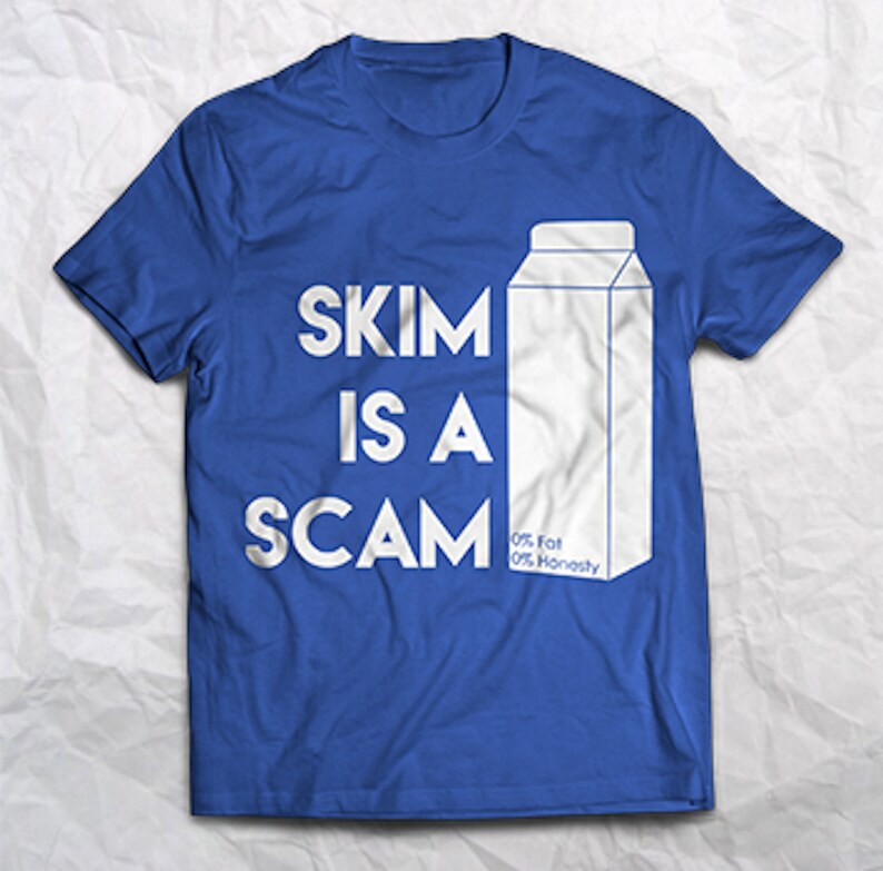 Hand Printed skim is a Scam T-shirt - Etsy