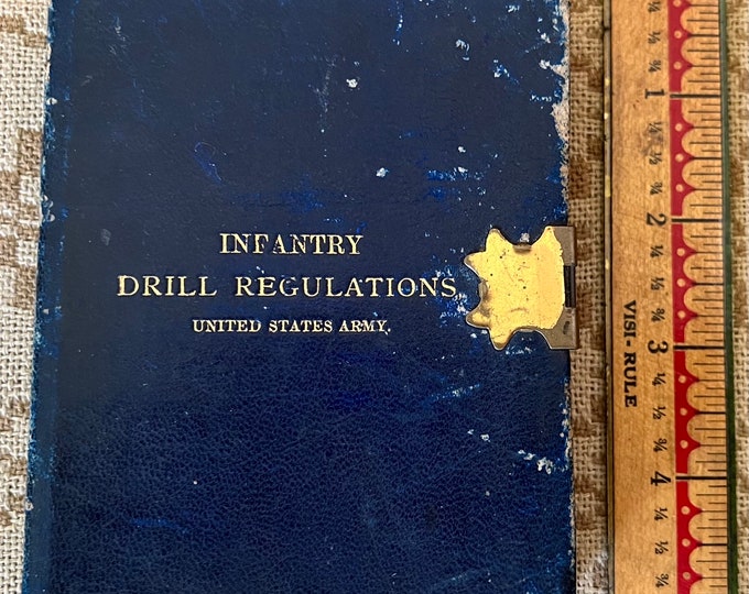 1891 First Edition Infantry Drill Regulations United States Army ...