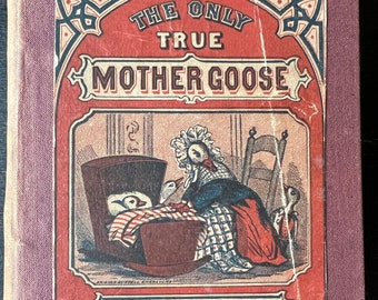 1905 the Only True Mother Goose Melodies Foward by Edward Hale Lee ...