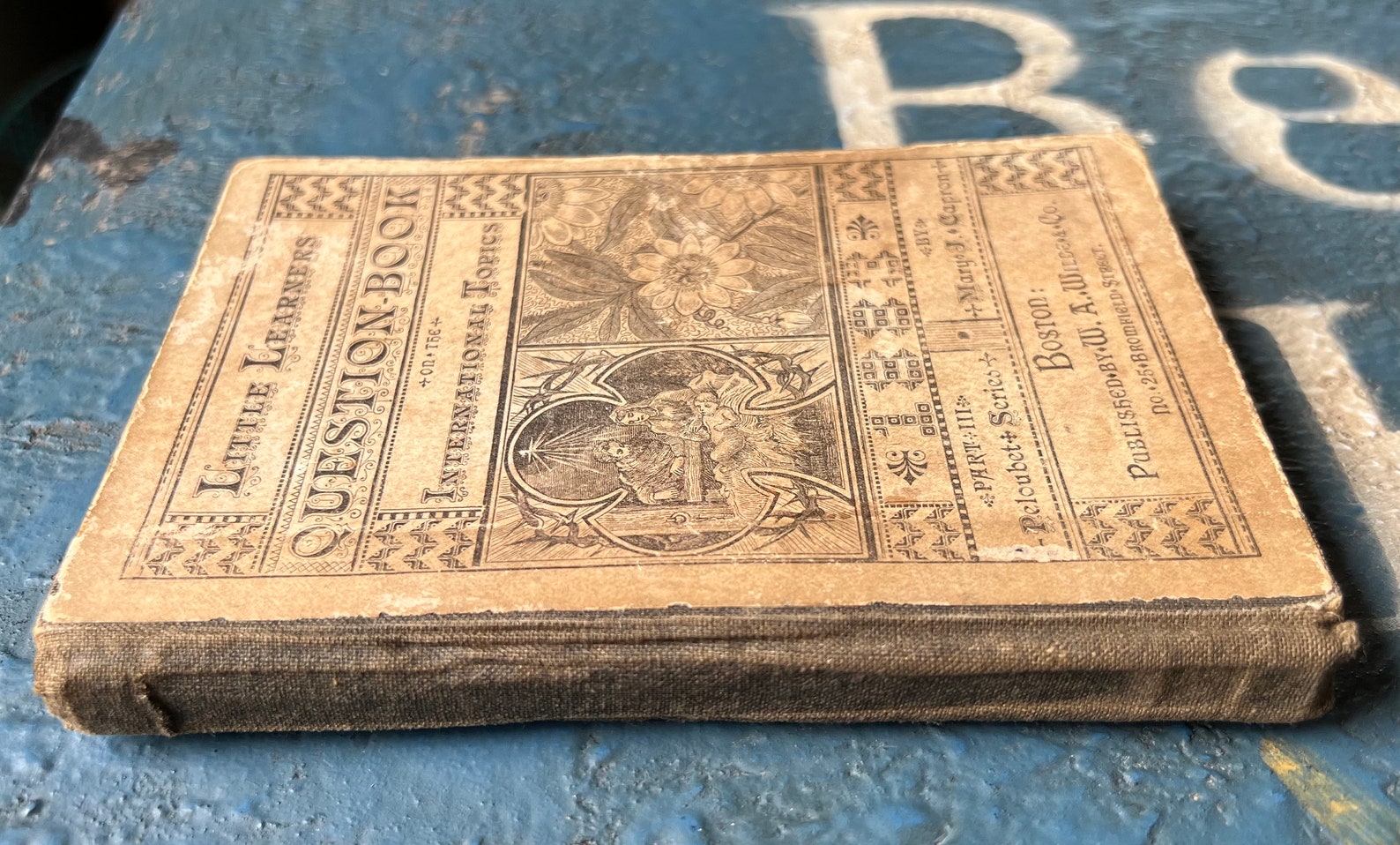 1883 SCHOOL BOOK 1883 Little Learners Question Book on International ...