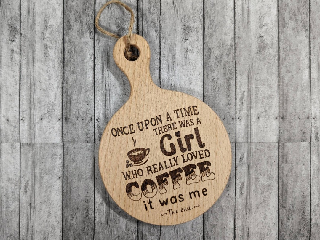 Funny Coffee Lovers Wood Burned Coaster, Coffee Mug Coaster, Cutting ...
