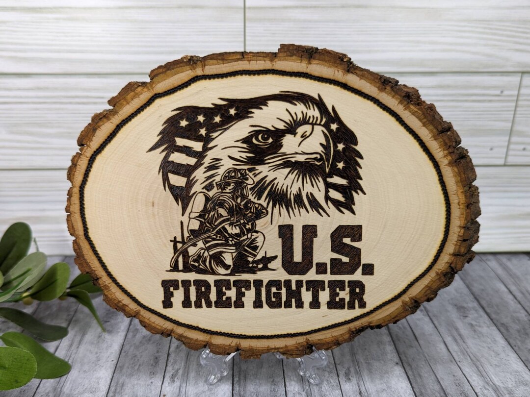 Wood Burned Firefighter Sign, Eagle Flag Rustic Wood Slice Art - Etsy