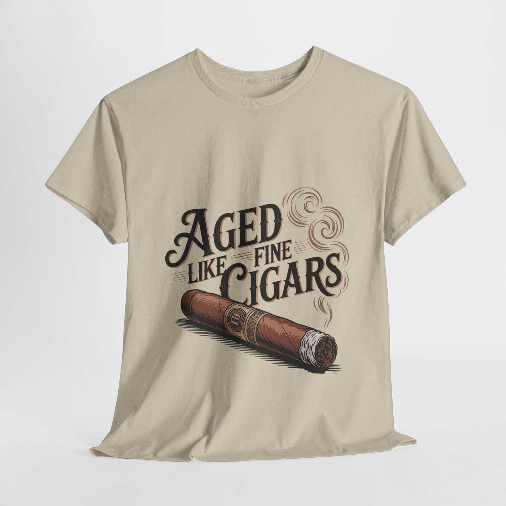 Aged Like Fine Cigars Unisex Heavy Cotton Tee - Perfect Gift for Cigar ...