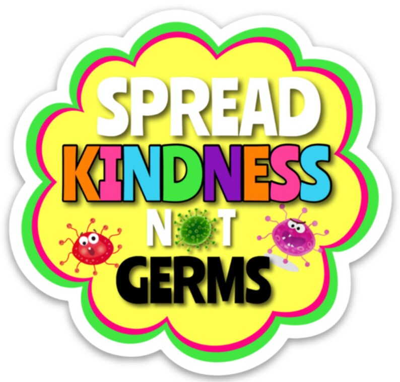 Spread Kindness Not Germs - Etsy