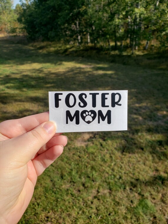 Foster Mom Decal Dog Mom Decal Foster Dog Mom Fur Mama | Etsy