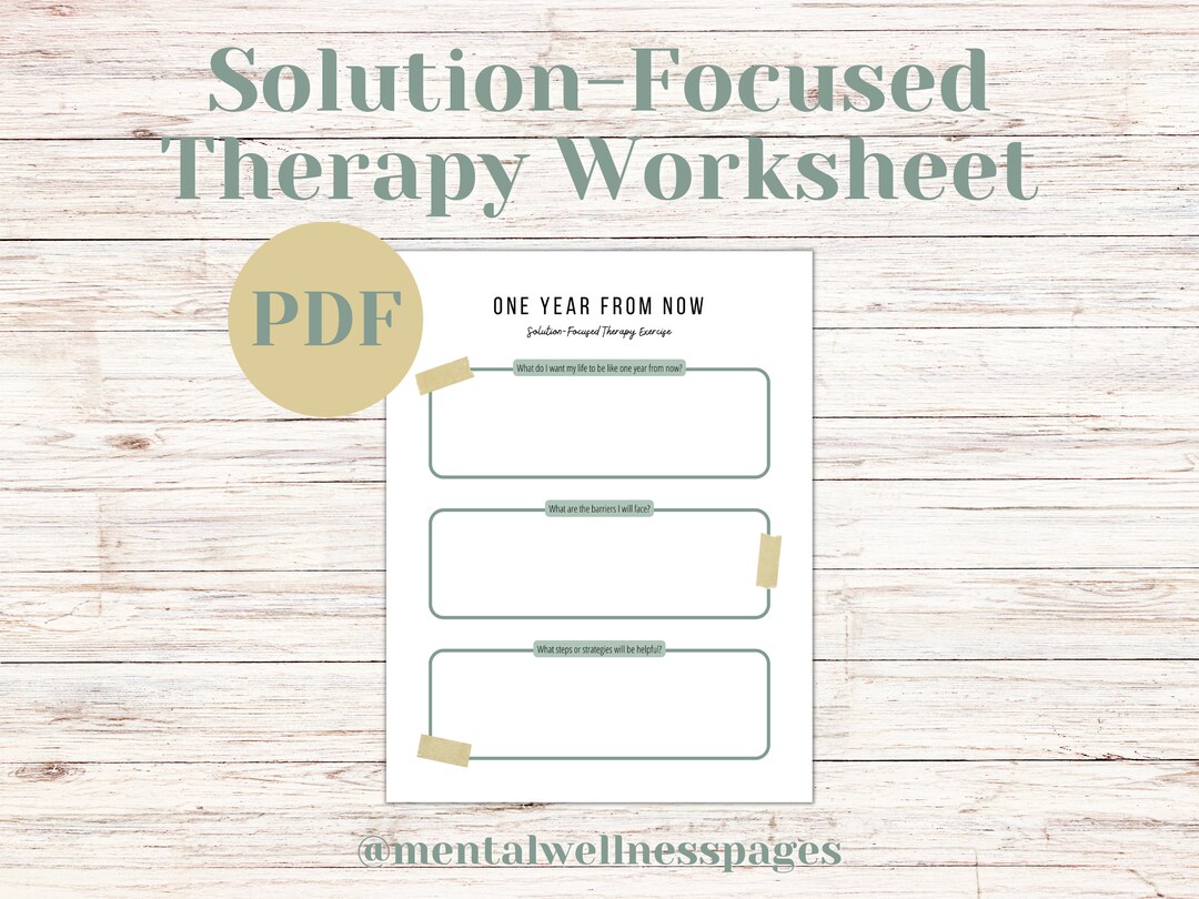 One Year From Now Worksheet | Solution-focused Therapy Activity ...