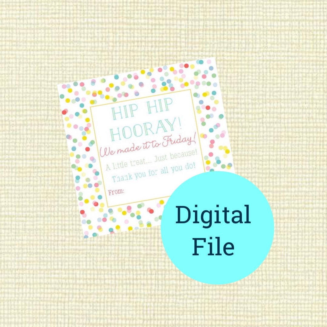 Hip Hip Hooray It's Friday DIGITAL Teacher Gift Tag Non Personalized - Etsy