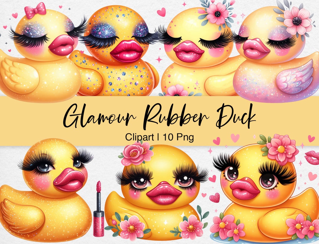Glamour Rubber Duck Clipart PNG, Glam Ducks With Lashes and Big Lips ...