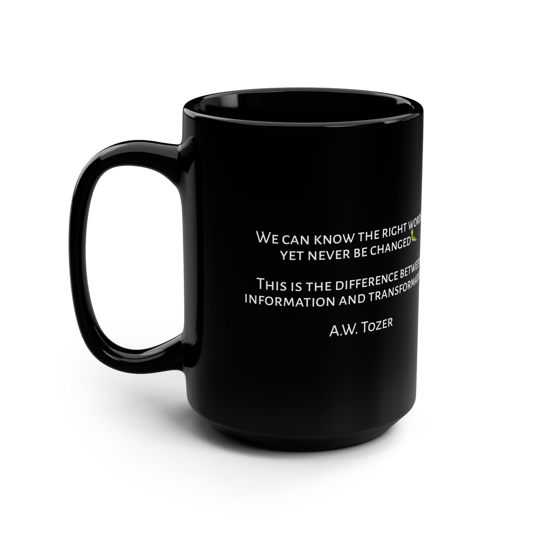 AW Tozer Christian Quote Black Coffee Mug, 15oz - Etsy