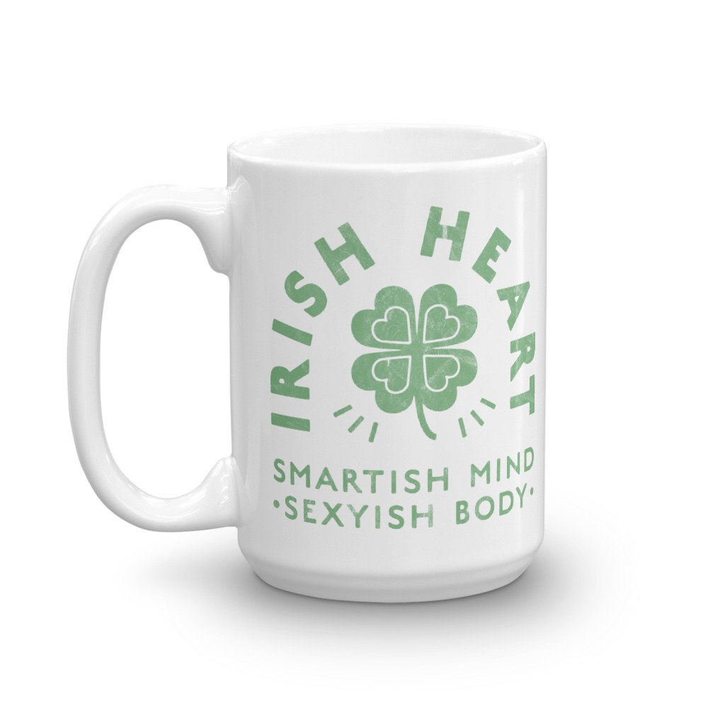 Funny Irish Mug / Irish Heart Mug / Mug for Irish Guy / Gift for Irish ...