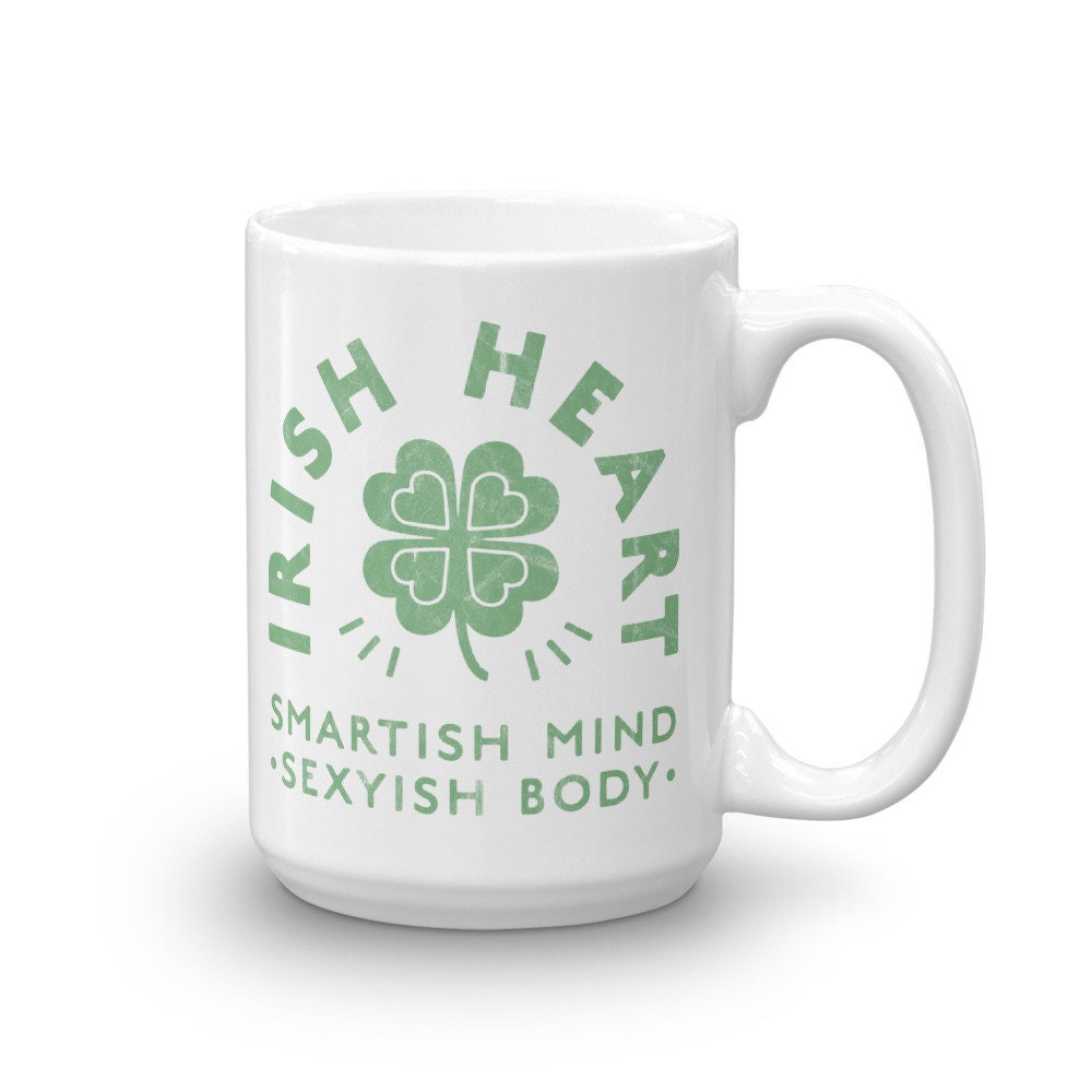 Funny Irish Mug / Irish Heart Mug / Mug for Irish Guy / Gift for Irish ...