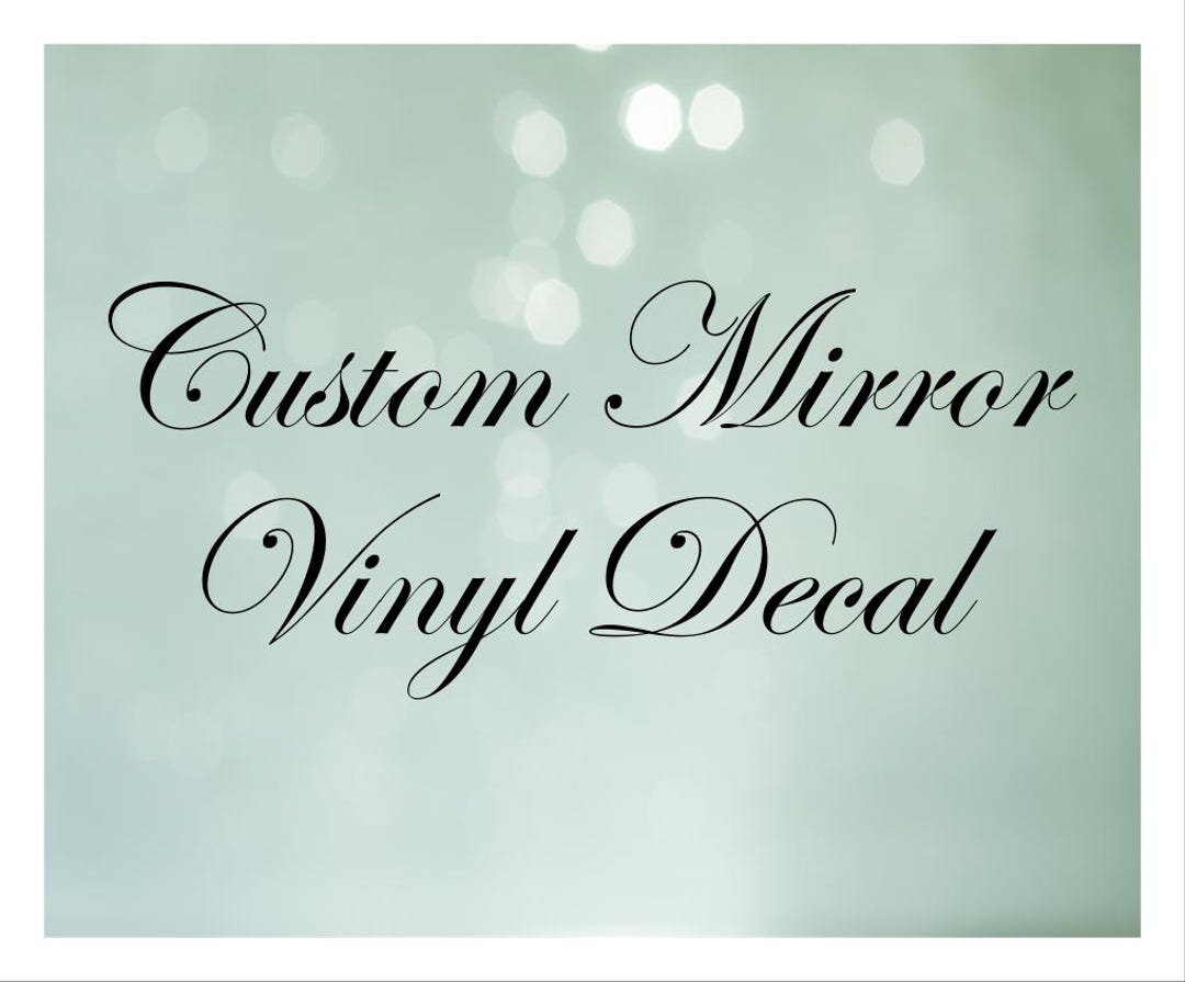 Custom Mirror Decal Sticker, Personalised Decal, Custom Vinyl Decal ...