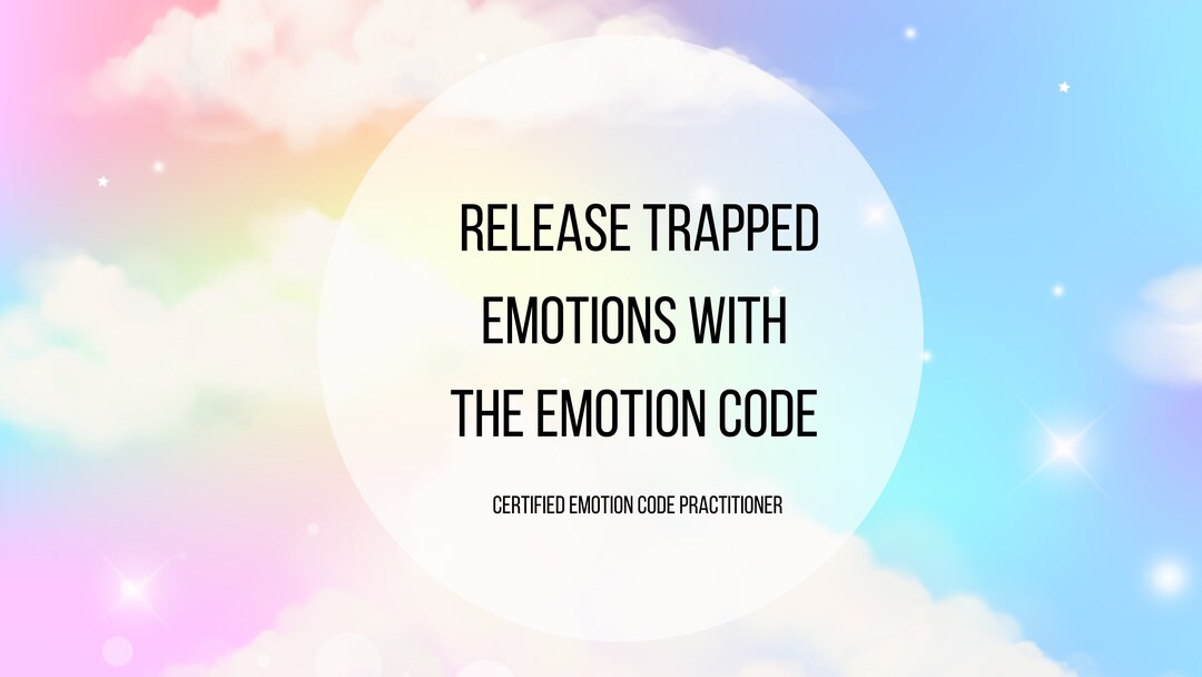 Emotion Code Session - Release Trapped Emotions & Negative Energy ...