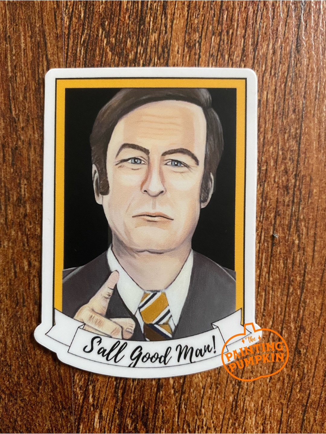 Sticker, Saul Goodman, Better Call Saul, S’all Good Man, - Etsy