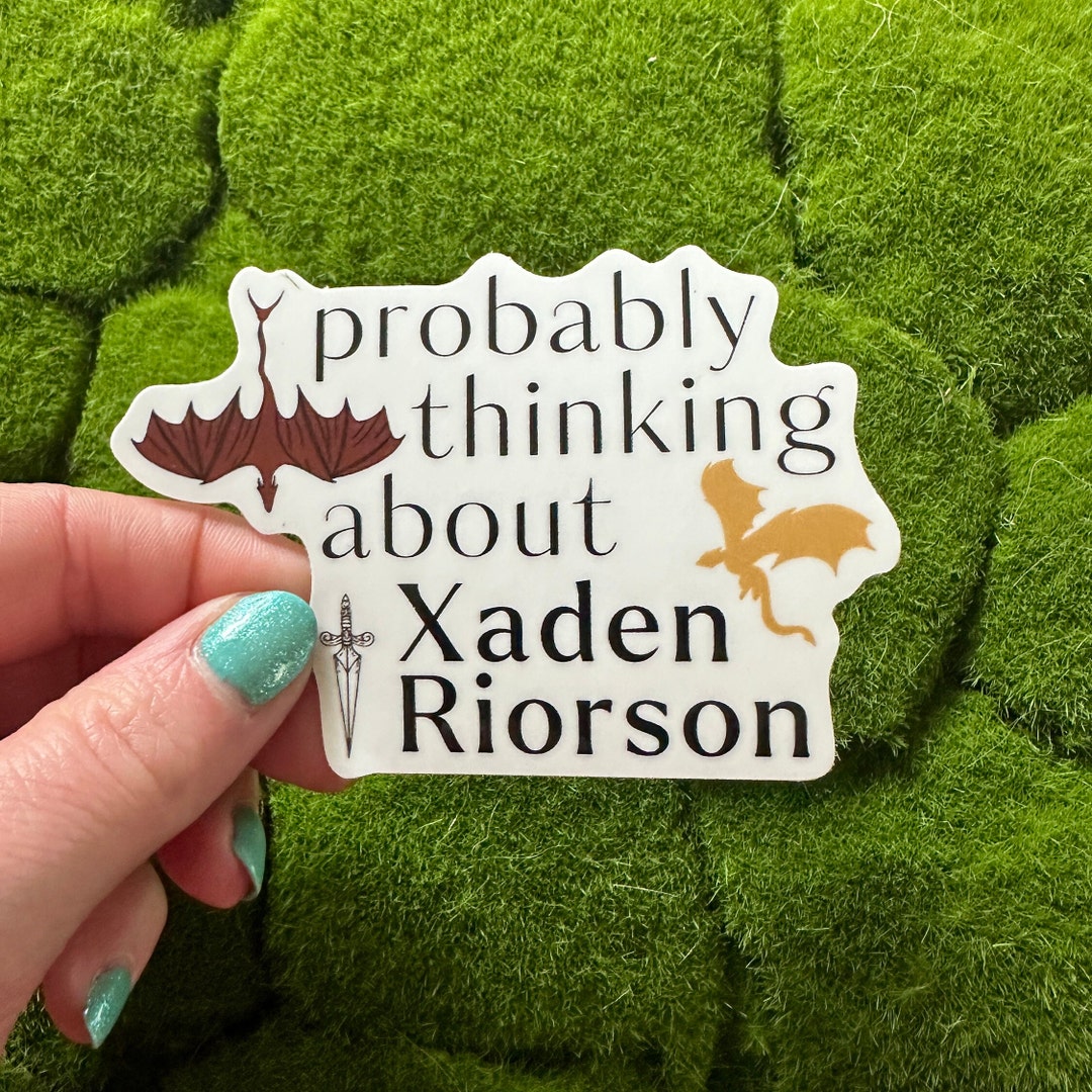 Probably Thinking About Xaden Riorson Sticker Xaden Fourth Wing ...