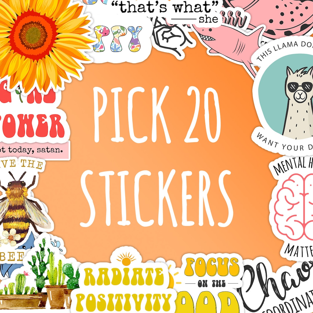 Take Your Pick of 20 Stickers - Choose Any 20 Stickers - Create Your ...