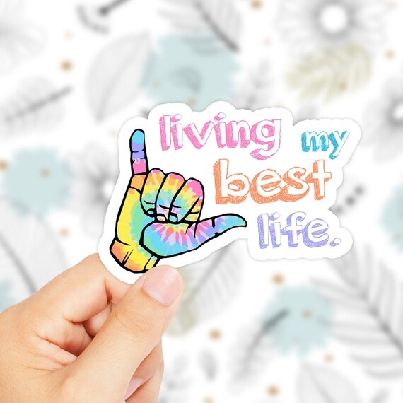 Living My Best Life Sticker Best Life Sticker Shakka Hand | Etsy