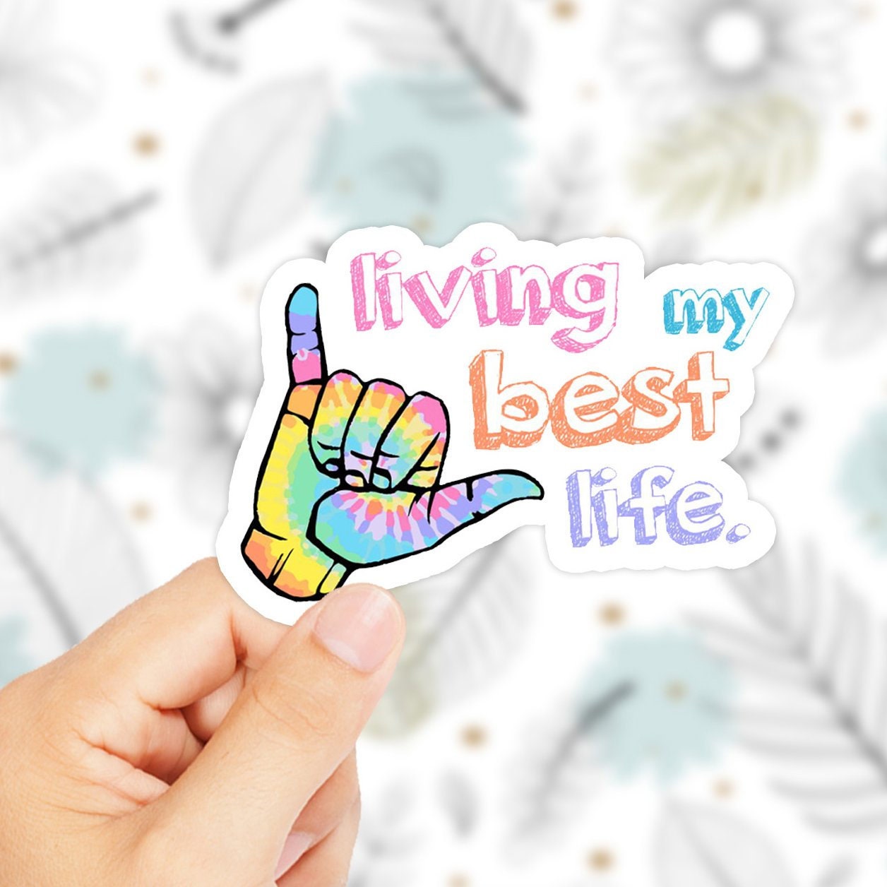 Living My Best Life Sticker Best Life Sticker Shakka Hand | Etsy