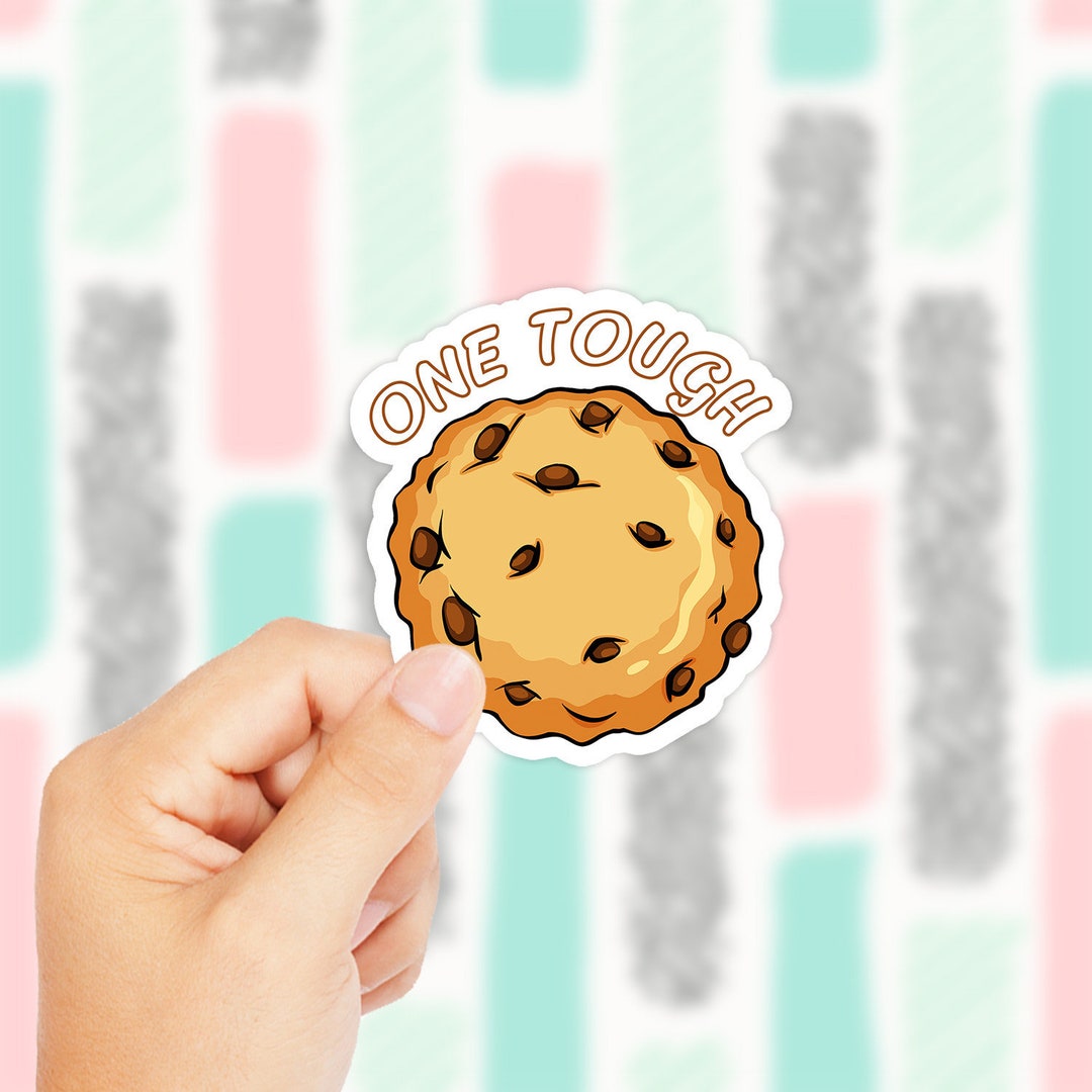 One Tough Cookie Sticker - Etsy