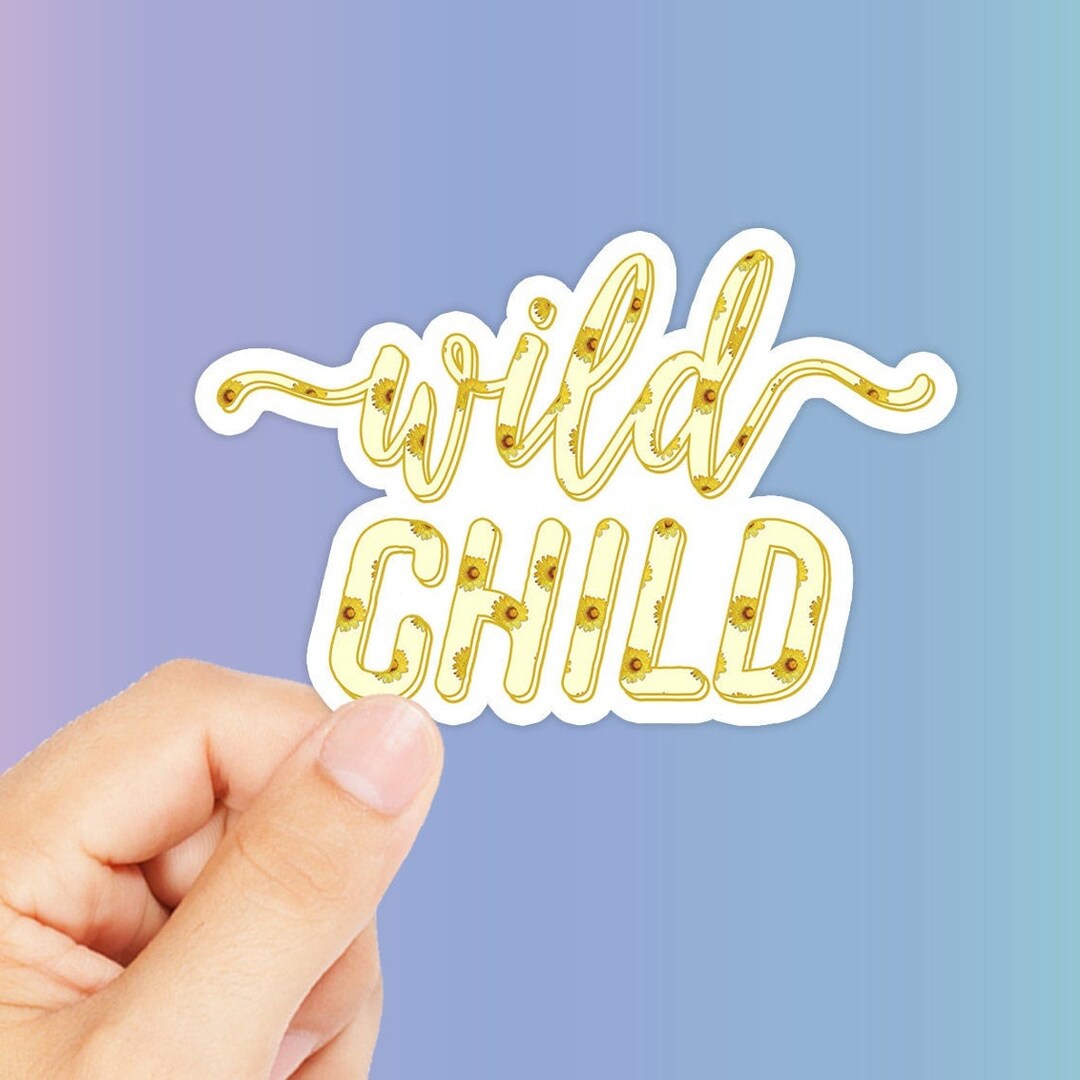 Wild Child Sticker - Best Friend Sticker - Cute Sticker - Laptop Decal ...