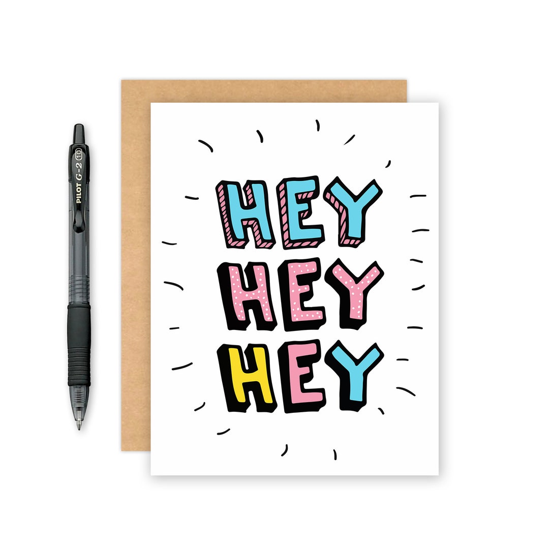 Happy Birthday Card - Hey Hey Hey Card - Celebration Card - Cute ...