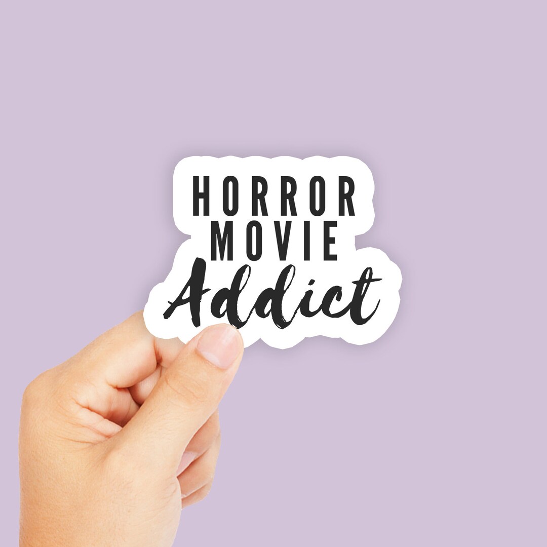 Horror Movie Addict Sticker - Etsy