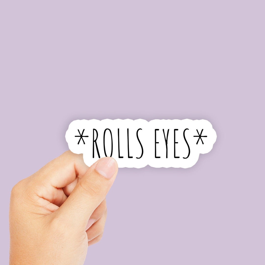 Rolls Eyes Sticker - Etsy