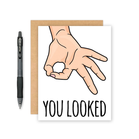 Greetings Card You Looked Card Funny Greeting Card | Etsy