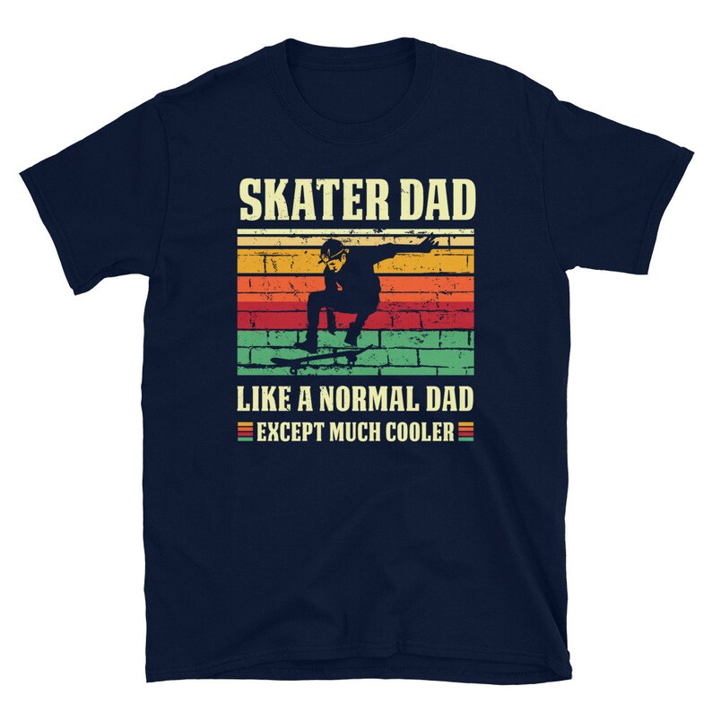 Skater Dad Shirt Dad Skateboarding Gifts Skater Shirt - Etsy