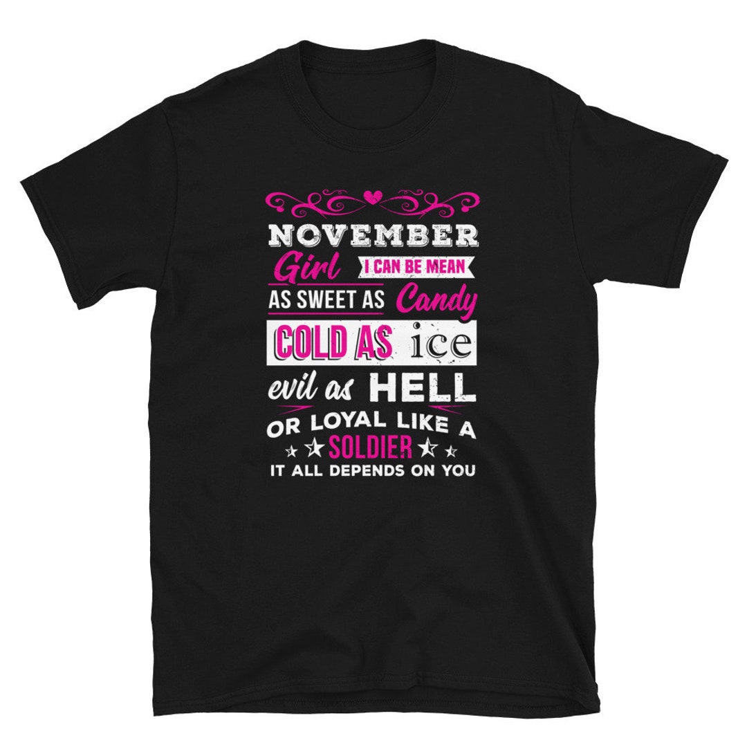 November Girl T Shirt I Can Be Mean Shirt Mean Girl Gift Scorpio Sign ...