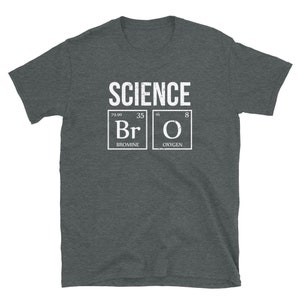 Funny Science Bro Periodic Table of Elements T-shirt, Shirt, Gifts ...