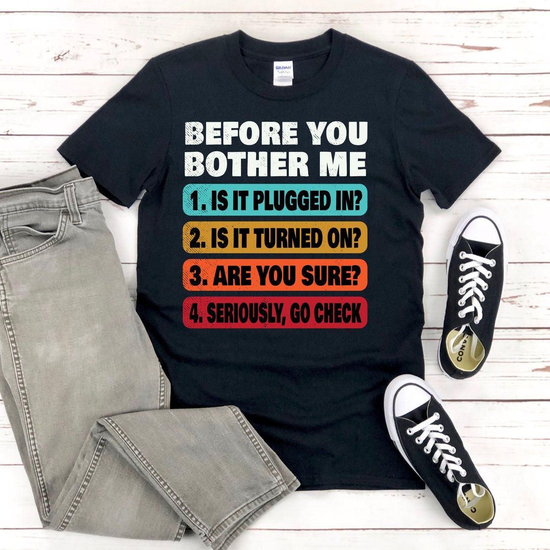 Funny Tech Support T-shirt | Techie Gift | IT Technical Support ...