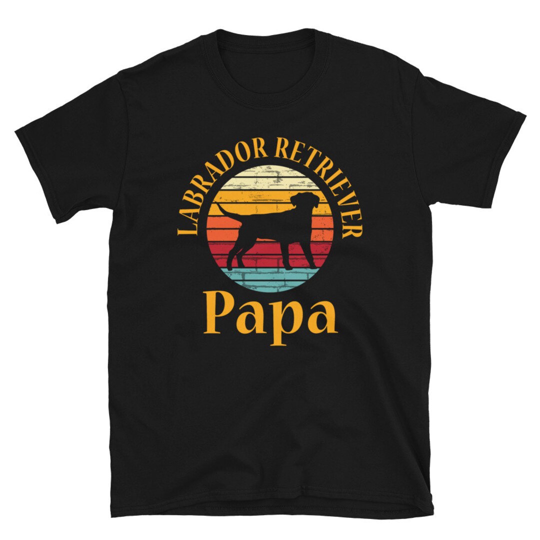 Labrador Retriever Papa Shirt Retro Style Vintage Stlye Cute Labrador ...